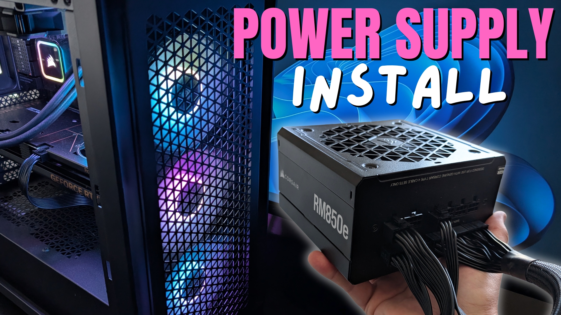 How to Install a Power Supply in a PC Step by Step (Corsair RM850e PSU ...