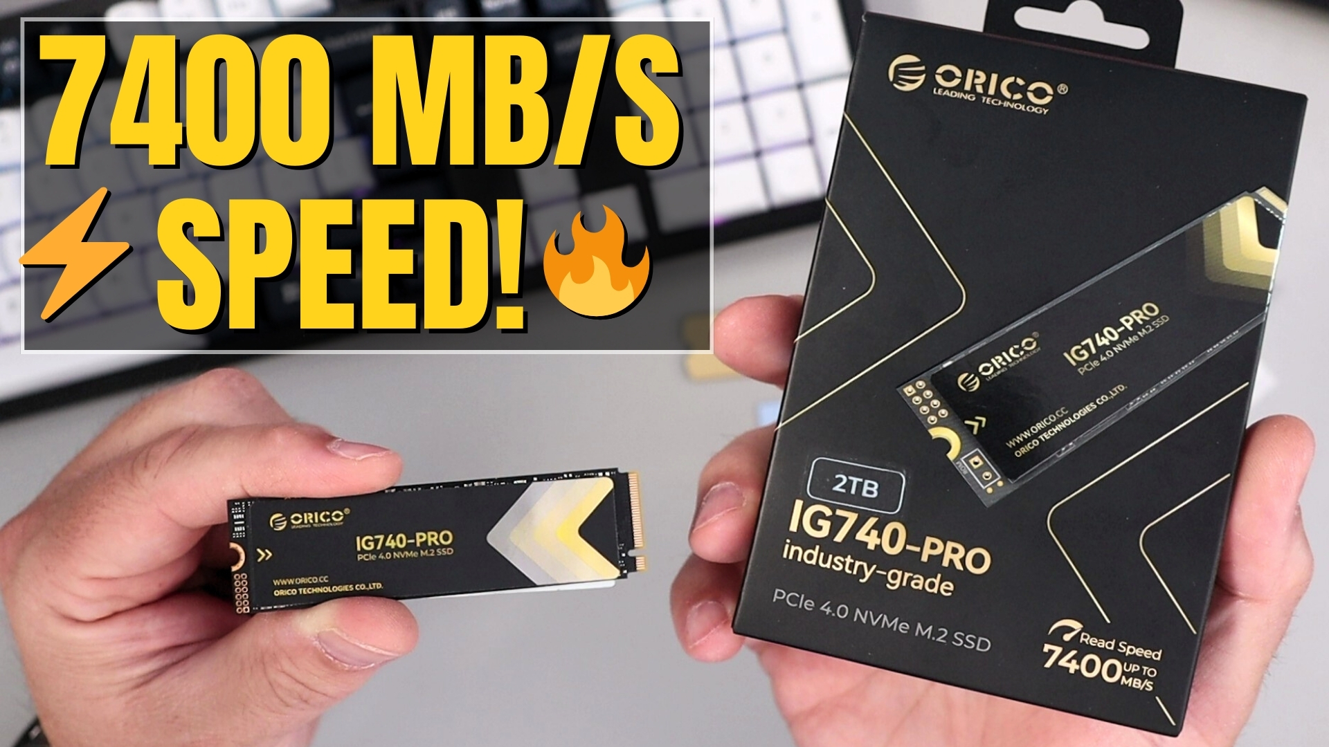 ⚡ Orico IG740-Pro NVMe SSD Unboxing & Speed Test – 7400MB/s PCIe 4.0 ...
