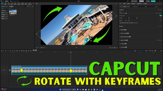 How to Spin or Rotate a Video While It Plays in CapCut Desktop Using Keyframes - Northern Viking ...